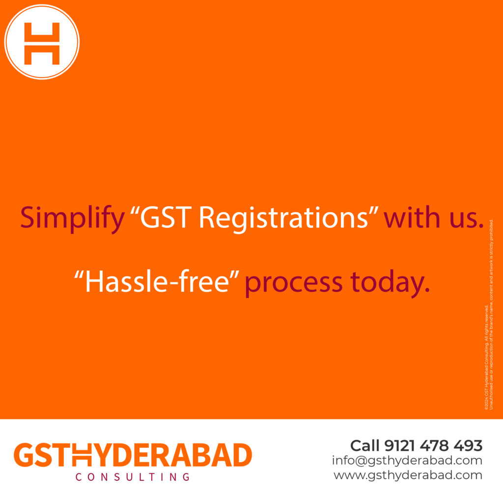GST Registration Made Easy with GST Hyderabad Consulting - GST Hyderabad